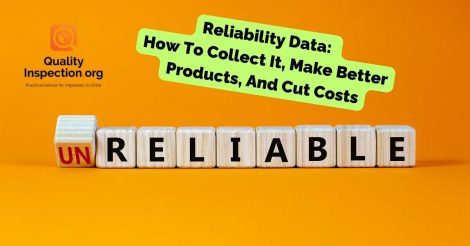 Reliability Data: How To Use It For Better Products - QualityInspection.org